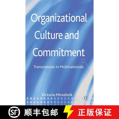 【3-4周达】Organizational Culture and Commitment : Transmission in Multinationals (1st ed. 2013) (1st... [9781349472321]