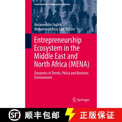 【3-4周达】精装 Entrepreneurship Ecosystem in the Middle East and North Africa (MENA) : Dynamics in T... [9783319759128]