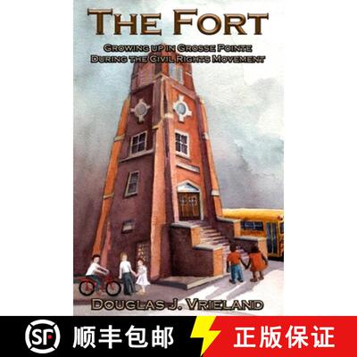 【3-4周达】The Fort: Growing Up in Grosse Pointe During the Civil Rights Movement [9781946495280]