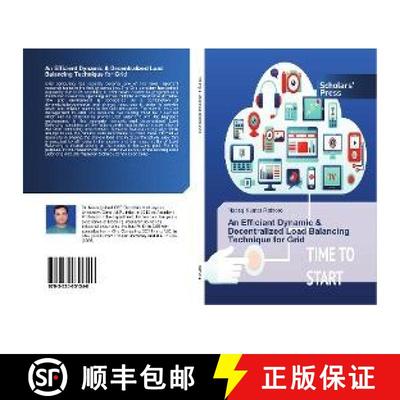 预订 An Efficient Dynamic & Decentralized Load Balancing Technique for Grid [9783330651340]