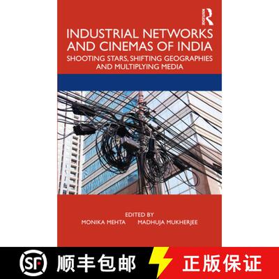 【3-4周达】Industrial Networks and Cinemas of India : Shooting Stars, Shifting Geographies and Multip... [9780367344719]