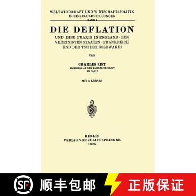 【3-4周达】Die Deflation und Ihre Praxis in England · den Vereinigten Staaten · Frankreich und der ... [9783642903052]