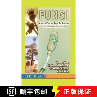 【3-4周达】精装 Fungi: Around some aquatic bodies in Andhra Pradesh, India [9789352300143]