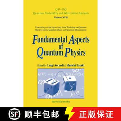 【3-4周达】Fundamental Aspects Of Quantum Physics, Proceedings Of The Japan-italy Joint Workshop On Q... [9789812382955]