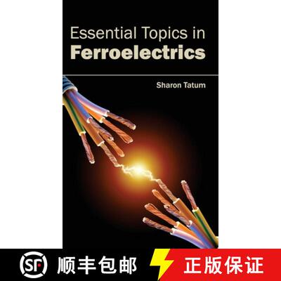 【3-4周达】精装 Essential Topics in Ferroelectrics [9781632381866]