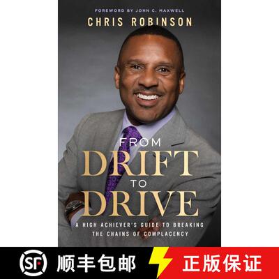 【3-4周达】精装 From Drift to Drive: A High Achiever's Guide To Breaking The Chains Of Complacency [9798887100500]