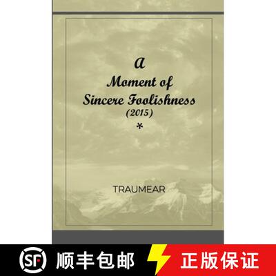 【3-4周达】A Moment of Sincere Foolishness [9781008987579]