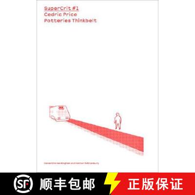 【3-4周达】Cedric Price: Potteries Thinkbelt : SuperCrit #1 [9780415434126]