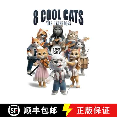 【3-4周达】8 Cool Cats: The Underdogs [9781919287843]