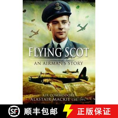 【3-4周达】Flying Scotsman: An Airman's Story: An Airman's Story [9781848847569]
