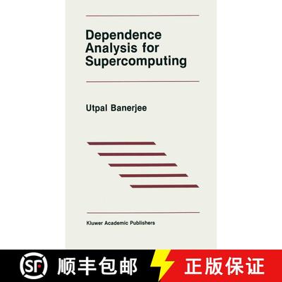 【3-4周达】Dependence Analysis for Supercomputing [9781468468960]