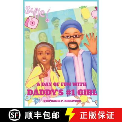 【3-4周达】A DAY OF FUN WITH DADDY'S #1 GIRL [9798988649717]