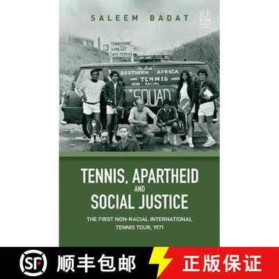 【3-4周达】Tennis, Apartheid and Social Justice – The First Non–Racial International Tennis Tour, 1971 [9781869145149]