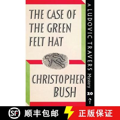 【3-4周达】The Case of the Green Felt Hat: A Ludovic Travers Mystery [9781912574056]