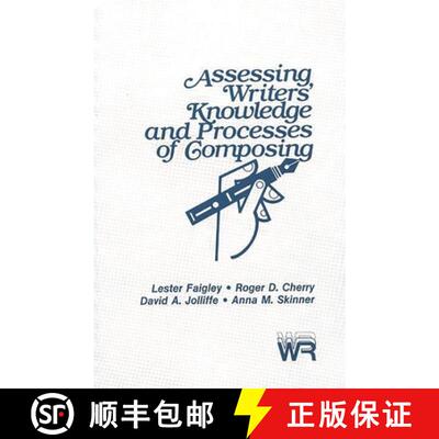 【3-4周达】Assessing Writers' Knowledge and Processes of Composing [9780893913205]