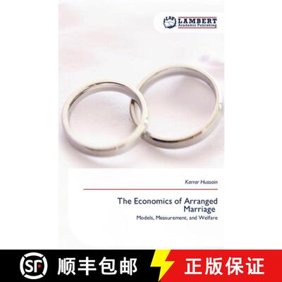 预订 The Economics of Arranged Marriage: Models, Measurement, and Welfare (Aufl.) [9786209710803]