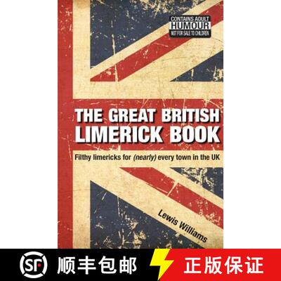 【3-4周达】The Great British Limerick Book: Filthy Limericks for (Nearly) Every Town in the UK [9780993247200]