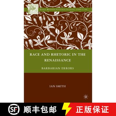 【3-4周达】Race and Rhetoric in the Renaissance: Barbarian Errors [9780230620452]
