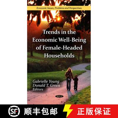 【3-4周达】精装 Trends in the Economic Well-Being of Female-Headed Households [9781621009313]