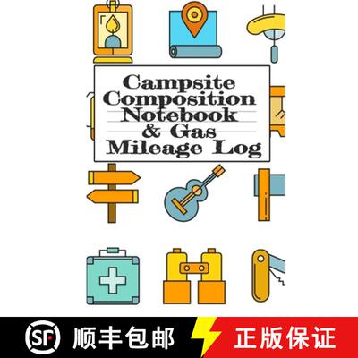 【3-4周达】Campsite Composition Notebook & Gas Mileage Log: Camping Notepad & RV Travel Mileage Log B... [9783749728138]