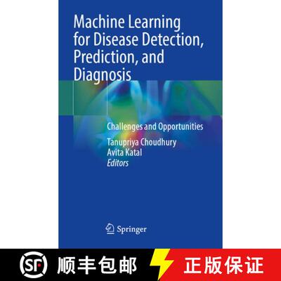 【3-4周达】Machine Learning for Disease Detection, Prediction, and Diagnosis: Challenges and Opportun... [9789819642434]