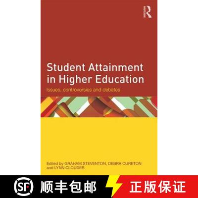 【3-4周达】Student Attainment in Higher Education : Issues, controversies and debates [9781138844483]