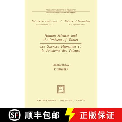 【3-4周达】Human Sciences and the Problem of Values / Les Sciences Humaines Et Le Probleme Des Valeur... [9789024715220]