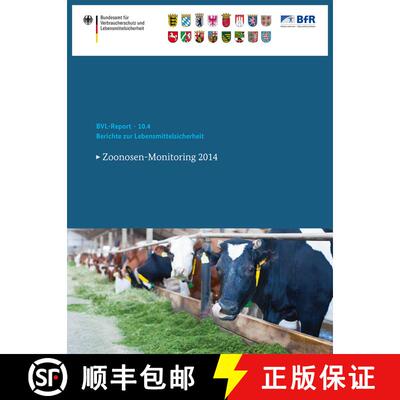 【3-4周达】Berichte zur Lebensmittelsicherheit 2014 : Zoonosen-Monitoring 2014 [9783319301501]