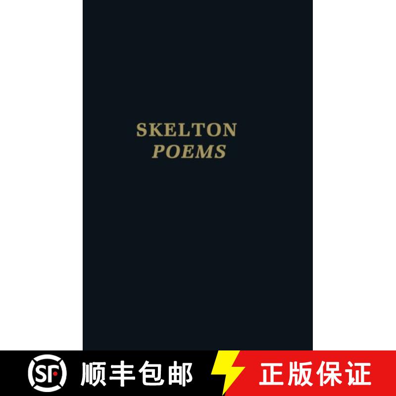 【3-4周达】精装 Clarendon Medieval and Tudor series: John Skelton: Poems [9780198710158]