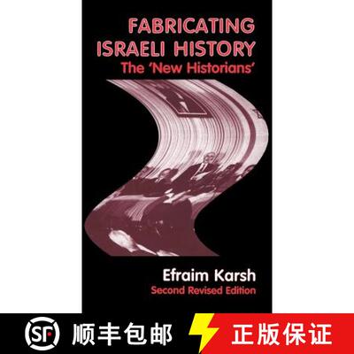 【3-4周达】精装 Fabricating Israeli History : The 'New Historians' [9780714650111]