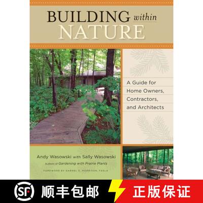 【3-4周达】Building Within Nature: A Guide for Home Owners, Contractors, and Architects [9780816649020]