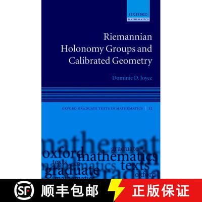 【3-4周达】Riemannian Holonomy Groups and Calibrated Geometry [9780199215591]
