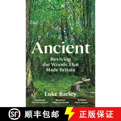 【3-4周达】精装 Ancient : Reviving the Woods That Made Britain - Shortlisted for the Wainwright Prize [9781805222231]