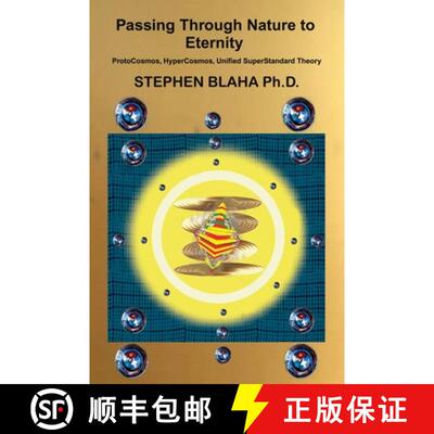 【3-4周达】精装 Passing Through Nature to Eternity:  ProtoCosmos, HyperCosmos, Unified SuperStandard ... [9781737264057]