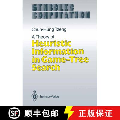 【3-4周达】A Theory of Heuristic Information in Game-Tree Search [9783642648120]