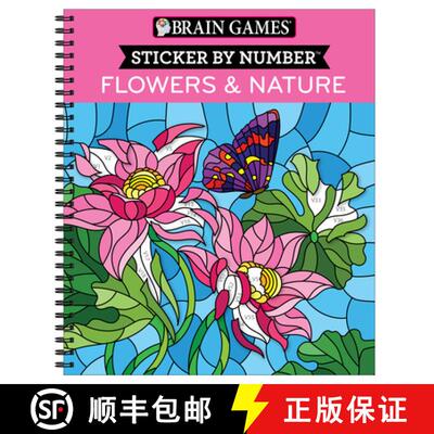 【3-4周达】Brain Games - Sticker by Number: Flowers & Nature (28 Images to Sticker) [9781645587606]