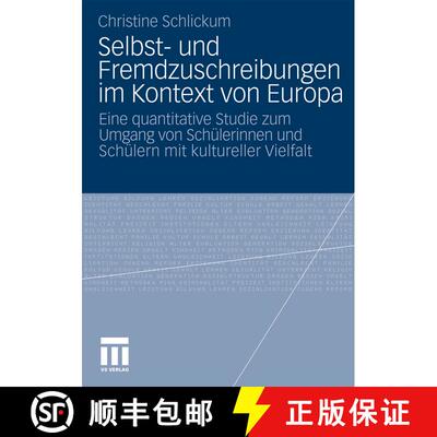 【3-4周达】Selbst- und Fremdzuschreibungen im Kontext von Europa: Eine quantitative Studie zum Umgang... [9783531170817]