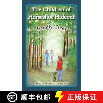 【3-4周达】The Children of Horseshoe Hideout in Family Trees [9780578990170]