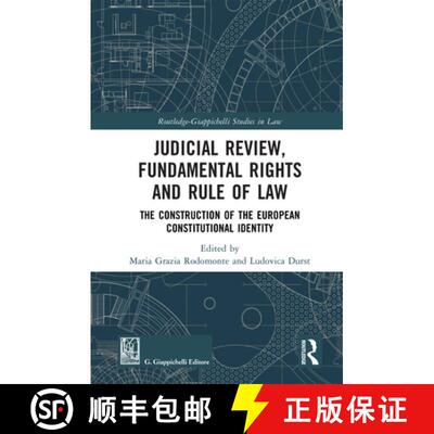 【3-4周达】精装 Judicial Review, Fundamental Rights and Rule of Law: The Construction of the European... [9781032888408]