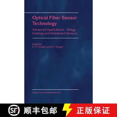 【3-4周达】Optical Fiber Sensor Technology : Advanced Applications - Bragg Gratings and Distributed S... [9780792379461]