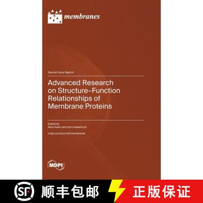 【3-4周达】精装 Advanced Research on Structure-Function Relationships of Membrane Proteins [9783725880096]