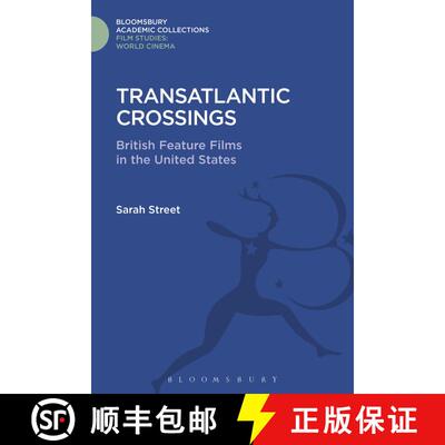【3-4周达】精装 Transatlantic Crossings: British Feature Films in the United States [9781474290678]