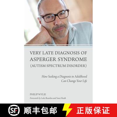 【3-4周达】Very Late Diagnosis of Asperger Syndrome (Autism Spectrum Disorder): How Seeking a Diagnos... [9781849054331]