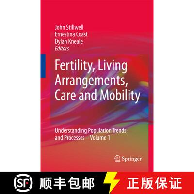 【3-4周达】Fertility, Living Arrangements, Care and Mobility : Understanding Population Trends and Pr... [9789048181810]