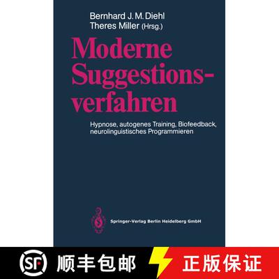 【3-4周达】Moderne Suggestionsverfahren : Hypnose · Autogenes Training · Biofeedback Neurolinguisti... [9783540521839]
