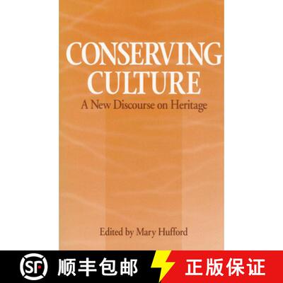 【3-4周达】Conserving Culture – A NEW DISCOURSE on HERITAGE [9780252063541]