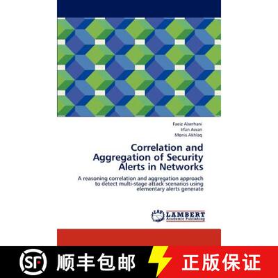 预订 Correlation and Aggregation of Security Alerts in Networks [9783847345084]