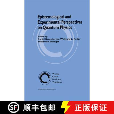 【3-4周达】精装 Epistemological and Experimental Perspectives on Quantum Physics [9780792360636]