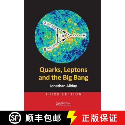 【3-4周达】Quarks, Leptons and the Big Bang, Third Edition [9781138427174]