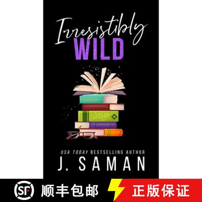 【3-4周达】Irresistibly Wild: Special Edition Cover [9798218232863]
